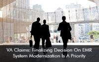 VA Claims Finalizing Decision On EHR System Modernization Is A Priority ...