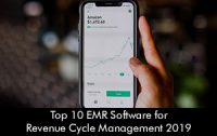 Top 10 EMR Software for Revenue Cycle Management 2019 | EMRSystems Blog