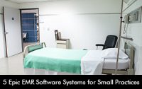5 Epic EMR Software Systems for Small Practices | EMRSystems Blog