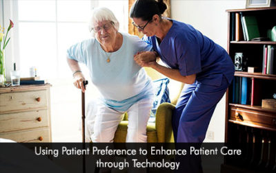 Using Patient Preference to Enhance Patient Care through Technology ...