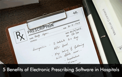 5 Benefits of Electronic Prescribing Software in Hospitals | EMRSystems ...