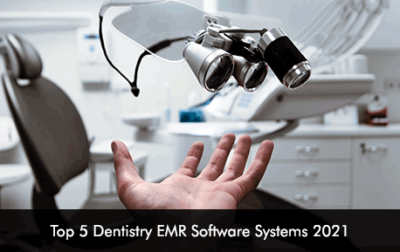 Top 5 Dentistry EMR Software Systems 2021 | EMRSystems Blog