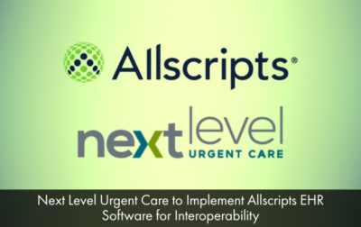 Next Level Urgent Care to Implement Allscripts EHR Software for ...