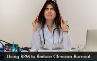 Using RPM to Reduce Clinician Burnout | EMRSystems Blog