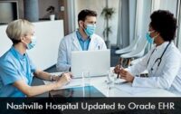 Nashville Hospital Updates to Oracle EHR | EMRSystems Blog