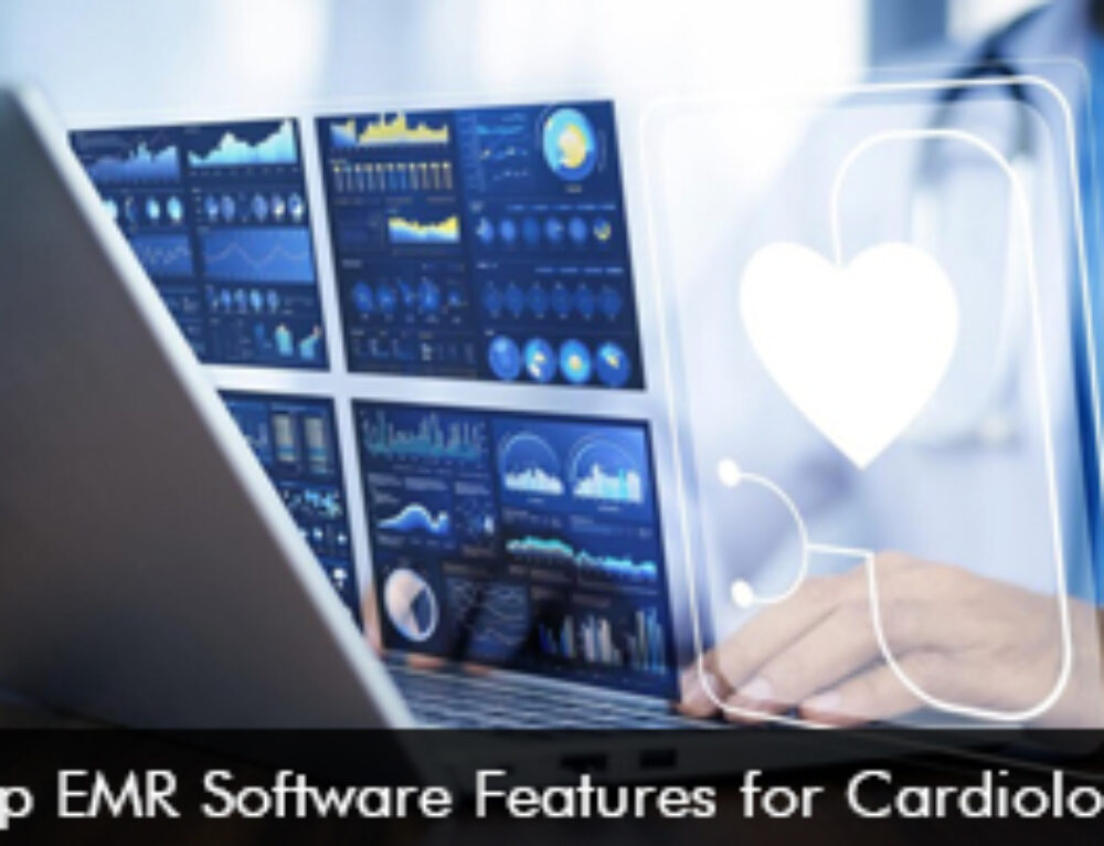 Top 10 Cardiology EMR Software 2020 | EMRSystems Blog